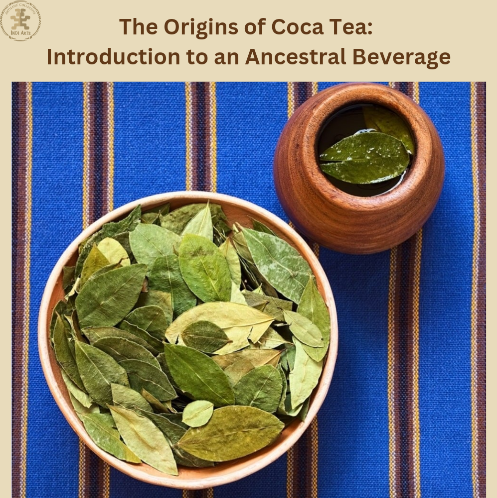 The Origins of Coca Tea: Introduction to an Ancestral Beverage ...